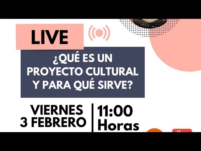 ¿Qué es un Proyecto Cultural? Definición, Importancia y Ejemplos Clave ...